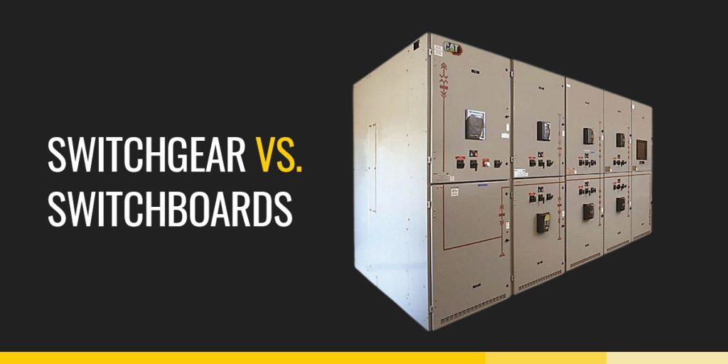 Switchgear vs. Switchboards - Thompson Power Systems