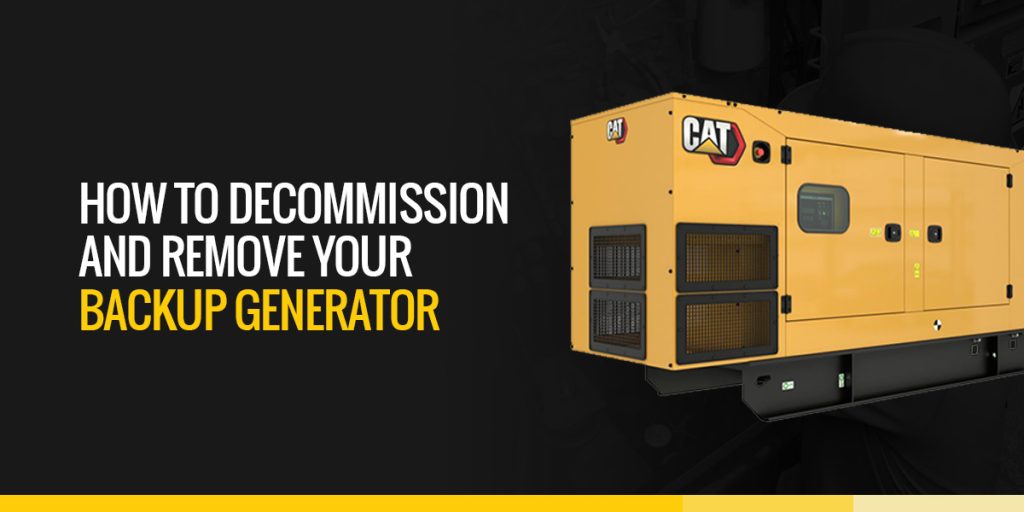 How to Decommission and Remove Your Backup Generator