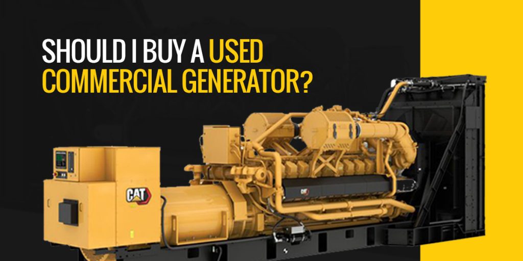Should I Buy a Used Commercial Generator - Thompson Power Systems